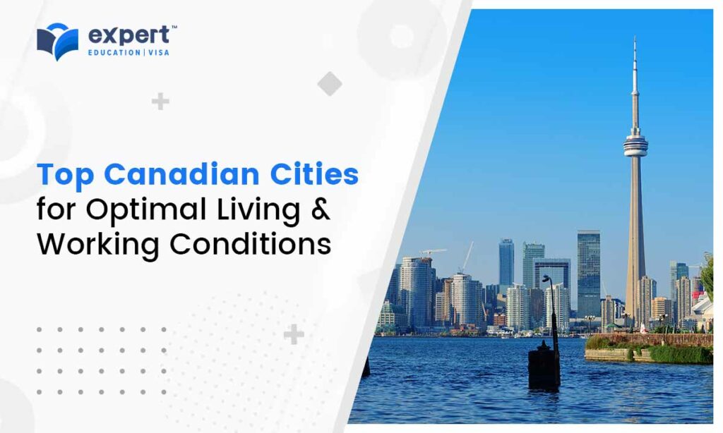The best cities in Canada that make it a great place to live and work